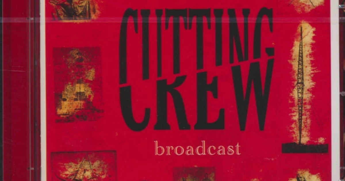 Cutting Crew CD - Broadcast