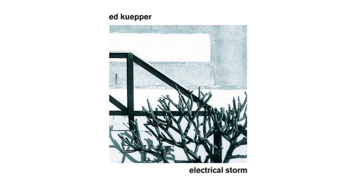 Ed Kuepper ELECTRICAL STORM Vinyl Record