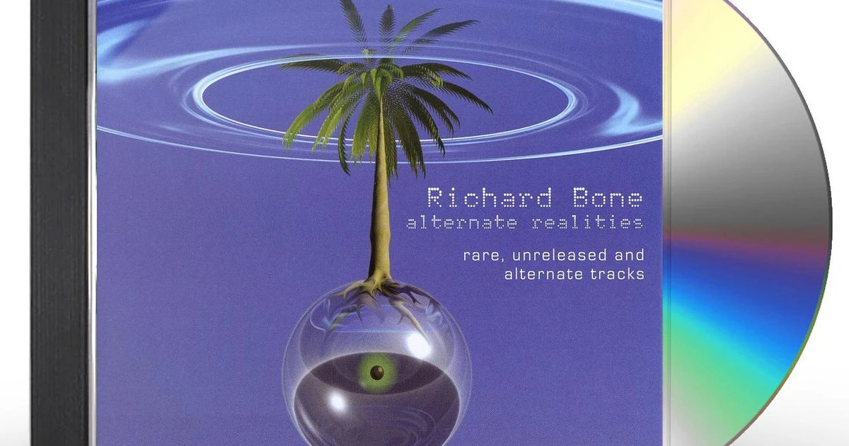 Richard Bone ALTERNATE REALITIES (RARE UNRELEASED & ALTERNATE T CD