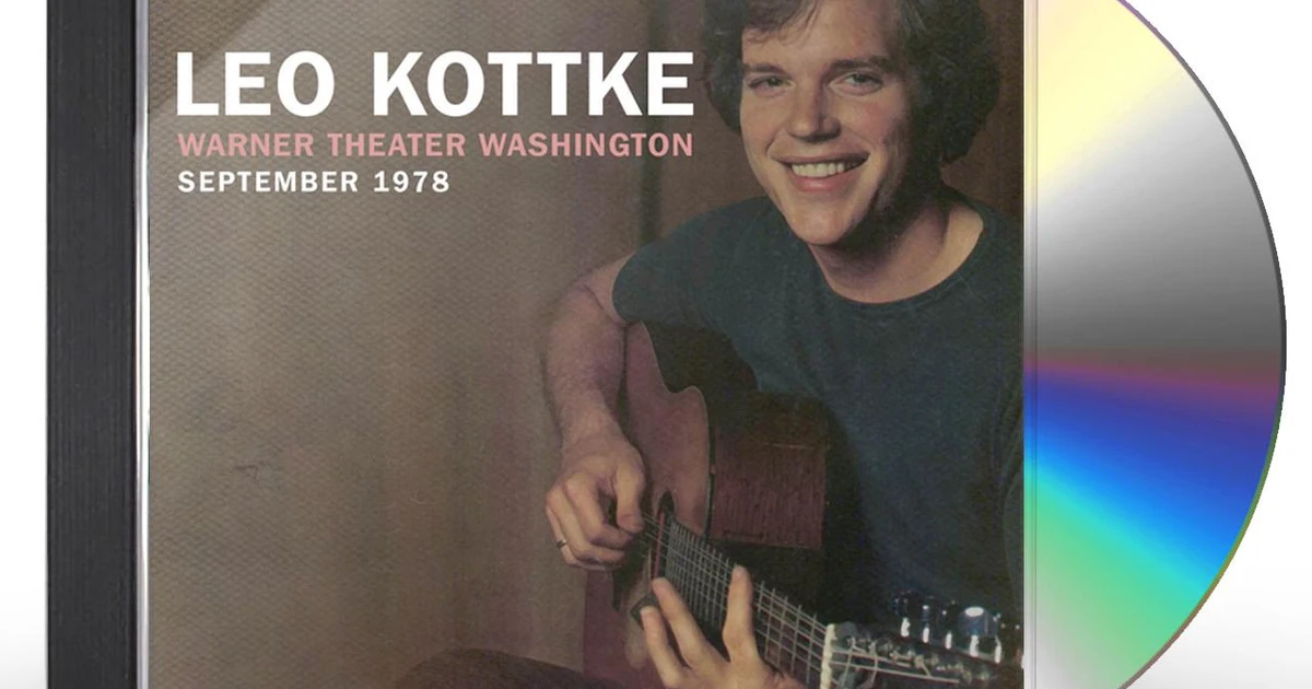 Leo Kottke WARNER THEATER WASHINGTON SEPTEMBER 1978 CD