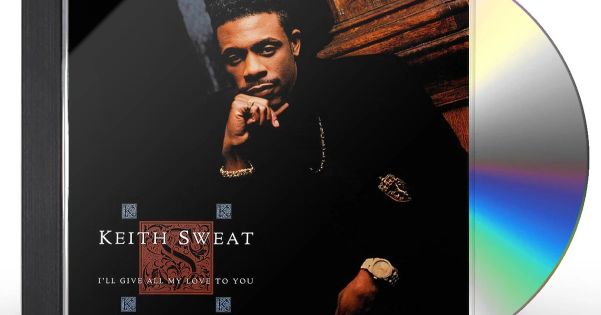 Keith Sweat I'LL GIVE ALL MY LOVE TO YOU CD