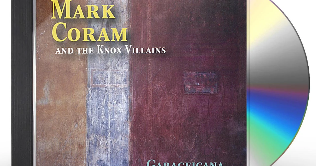 Mark Coram & The Knox Villains GARAGEICANA CD
