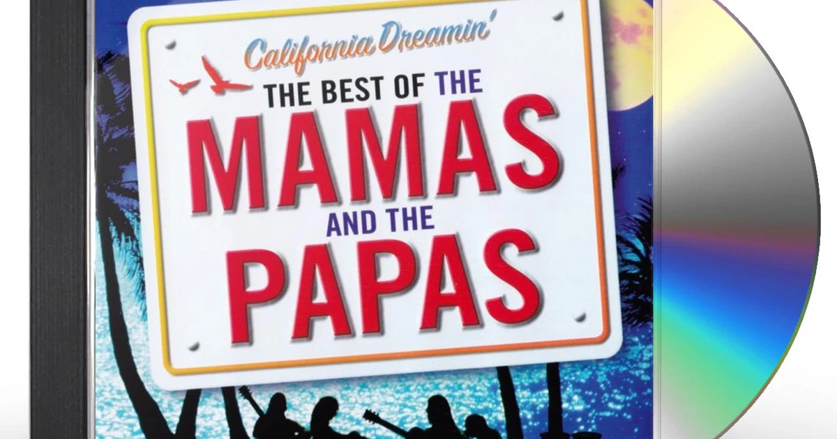 CALIFORNIA DREAMIN: BEST OF THE MAMAS & THE PAPAS CD