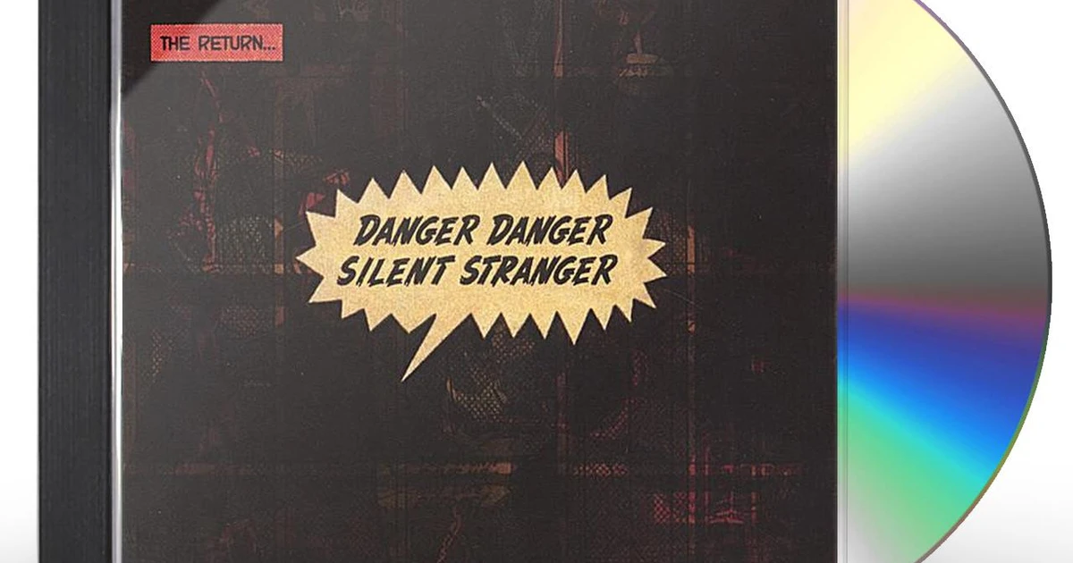 Return DANGER DANGER SILENT STRANGER CD