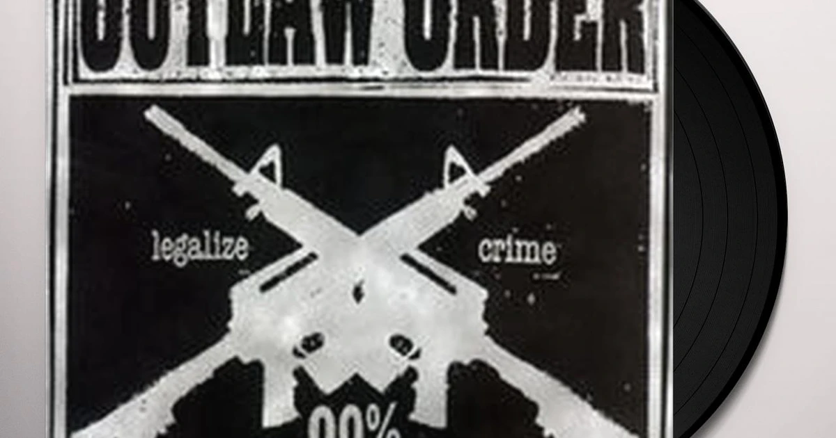 Outlaw Order LEGALIZE CRIME Vinyl Record