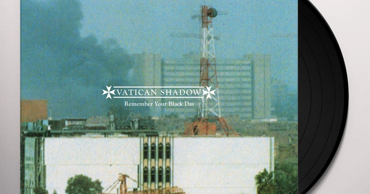 Vatican Shadow Remember Your Black Day Vinyl Record