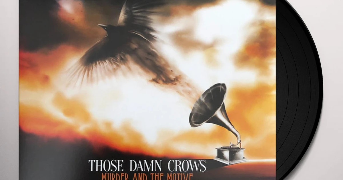 Those Damn Crows Murder and the Motive Vinyl Record